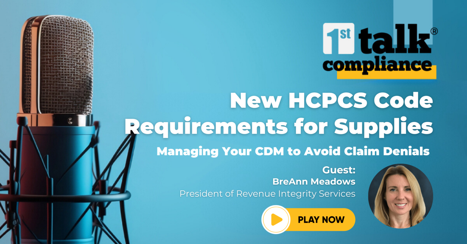 New HCPCS Code Requirements for Supplies: Managing Your CDM to Avoid ...